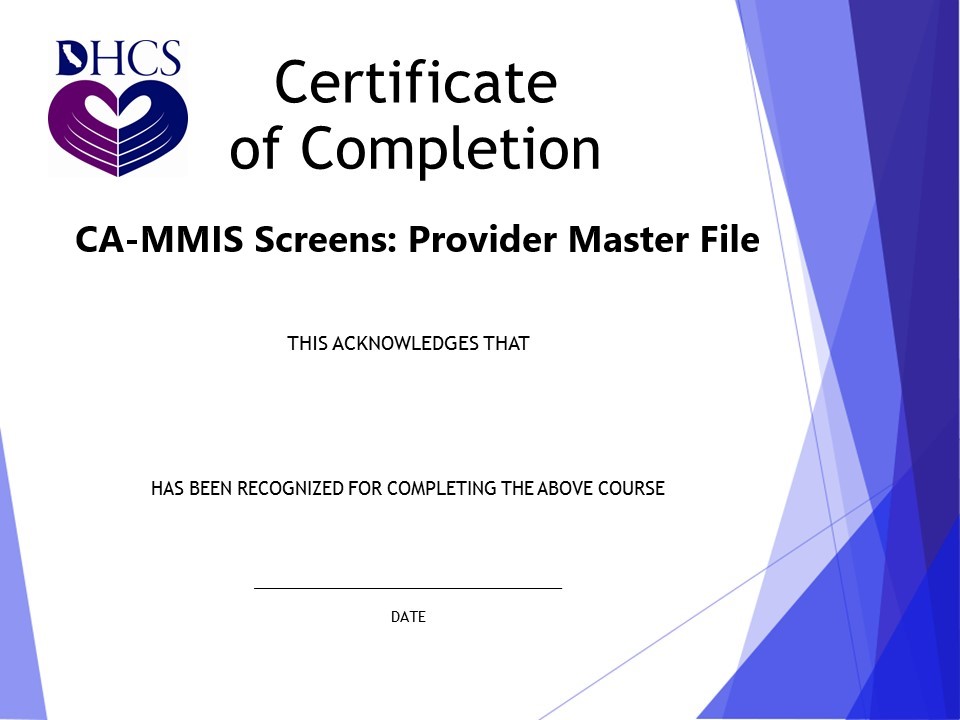 Medi-Cal Learning Portal- CA-MMIS Screens: Provider Master File (CS101LW)
